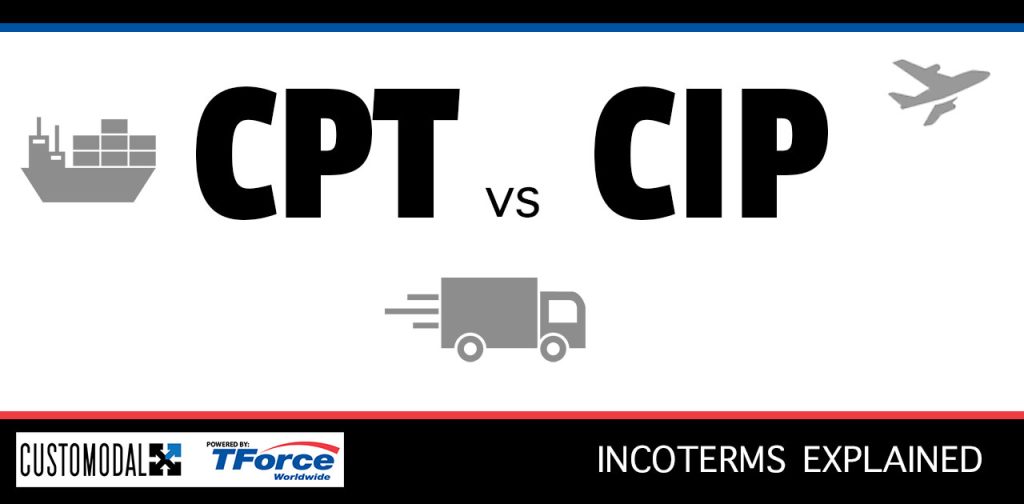 Incoterms: The Difference Between CPT and CIP – Customodal